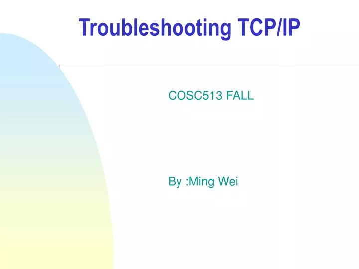 PPT - Troubleshooting TCP/IP PowerPoint Presentation, free download - ID:5181724