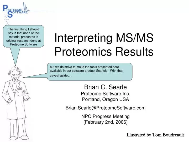 PPT - Interpreting MS/MS Proteomics Results PowerPoint Presentation ...