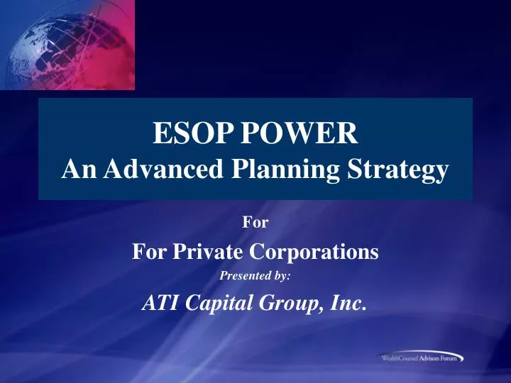 PPT - ESOP POWER An Advanced Planning Strategy PowerPoint Presentation - ID:5182675