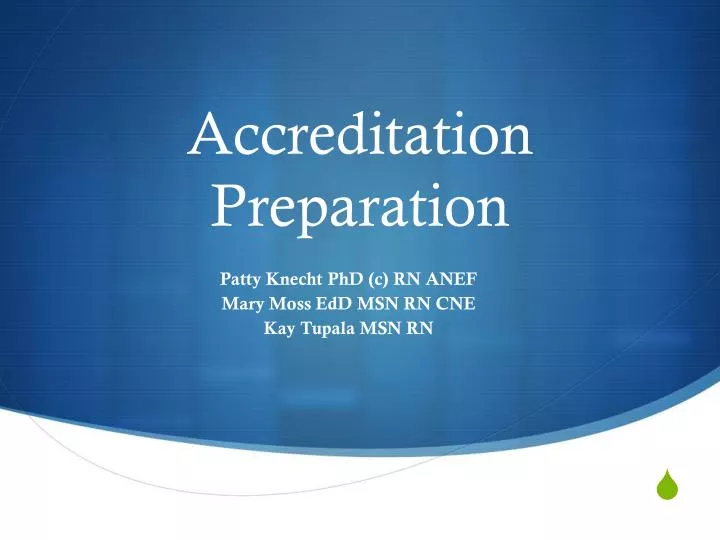 PPT - Accreditation Preparation PowerPoint Presentation, free download - ID:5183226