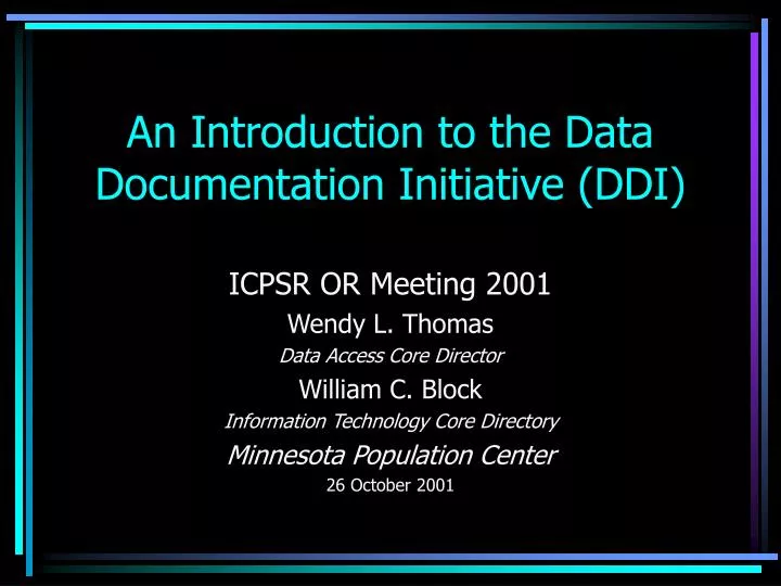 PPT - An Introduction to the Data Documentation Initiative (DDI) PowerPoint Presentation - ID ...