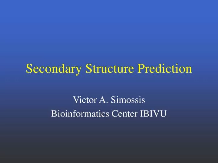 PPT - Secondary Structure Prediction PowerPoint Presentation, free ...