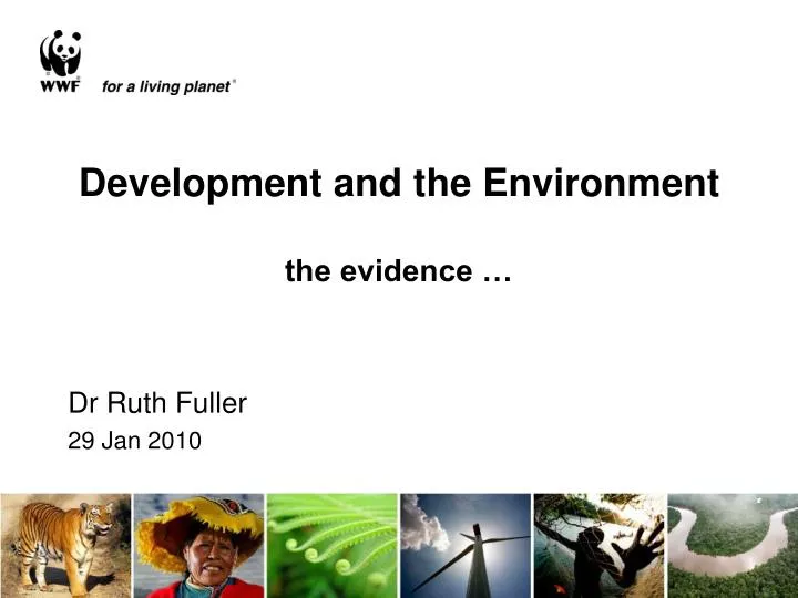 PPT - Development and the Environment the evidence … PowerPoint ...