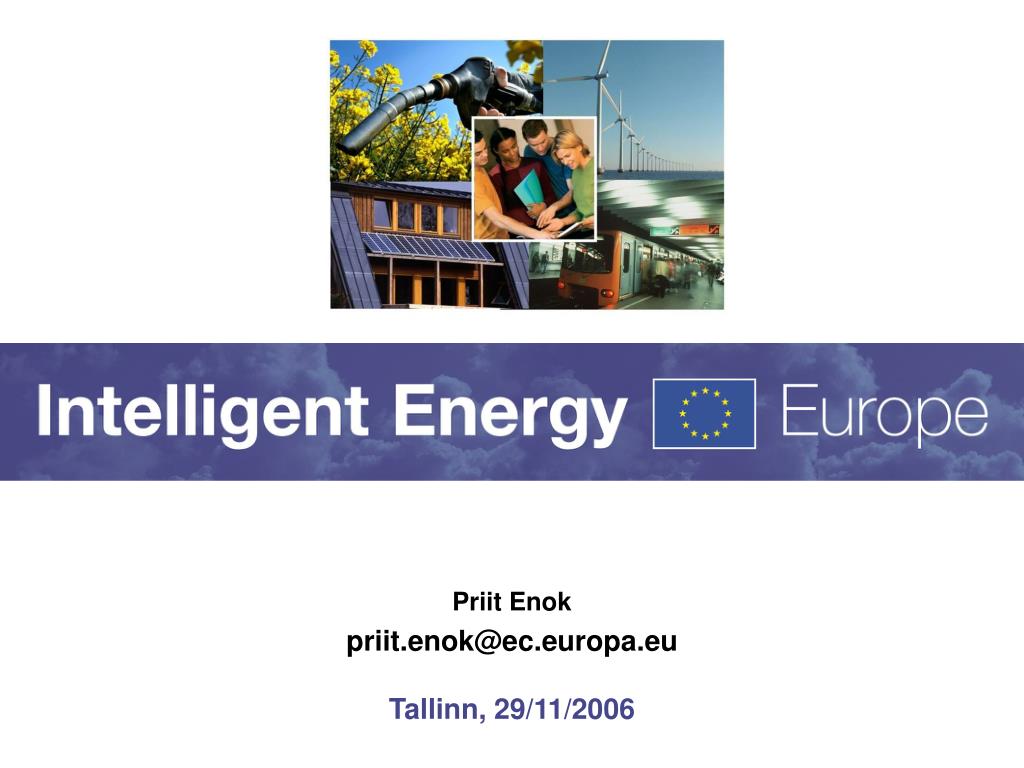 PPT - Priit Enok priit.enok@ec.europa.eu Tallinn, 29/11/2006 PowerPoint ...