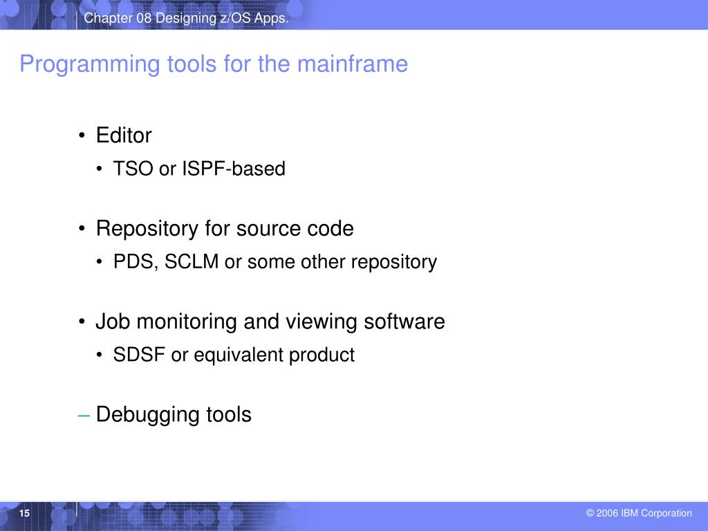 PPT - Chapter 8: Designing and developing applications for z/OS ...
