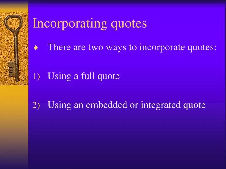 PPT - Incorporating quotes PowerPoint Presentation, free download - ID ...