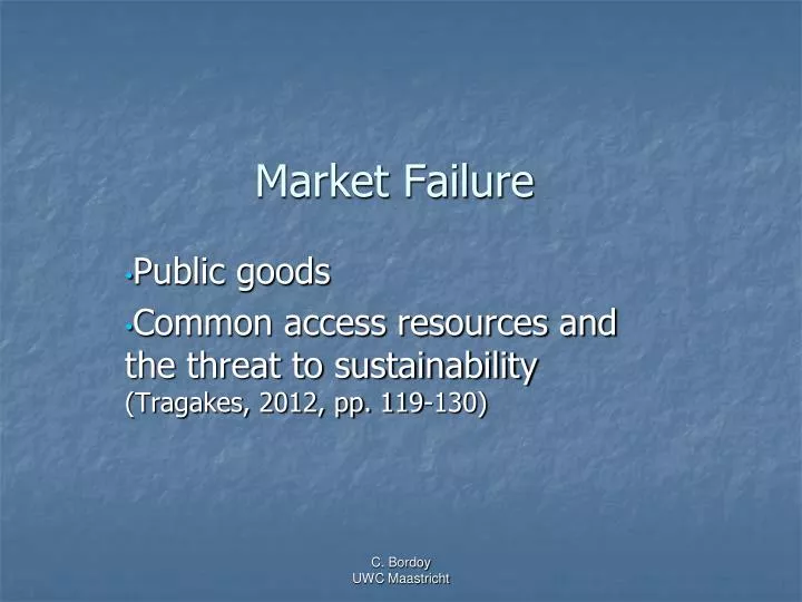 PPT - Market Failure PowerPoint Presentation, free download - ID:5187371