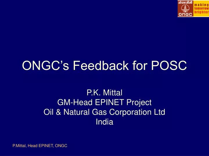 PPT - ONGC’s Feedback for POSC PowerPoint Presentation, free download ...