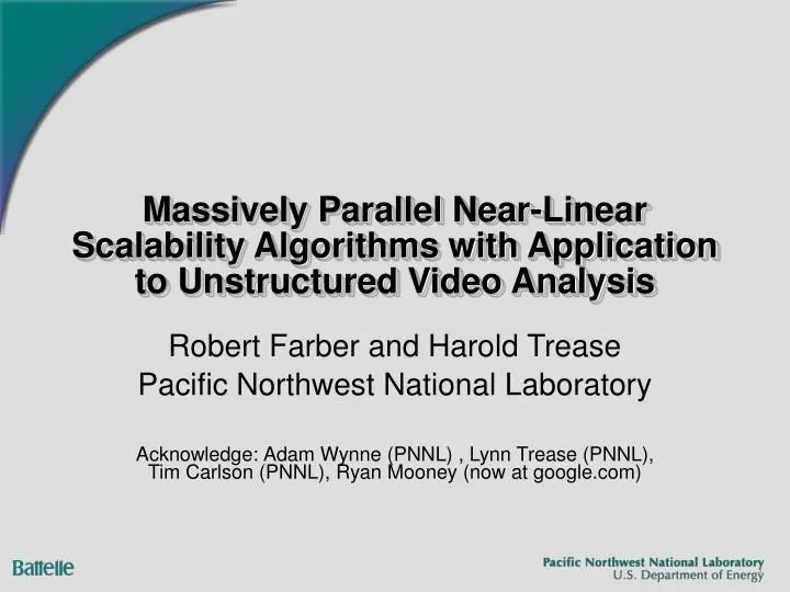 PPT - Robert Farber and Harold Trease Pacific Northwest National ...
