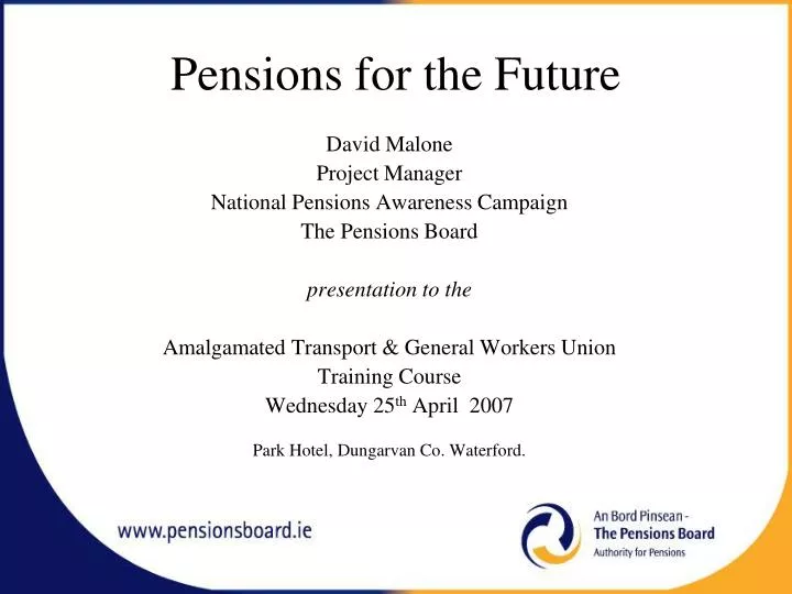 PPT - Pensions for the Future PowerPoint Presentation, free download ...