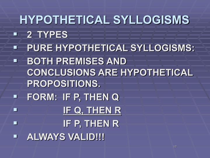 PPT - DISJUNCTIVE AND HYPOTHETICAL SYLLOGISMS PowerPoint Presentation ...