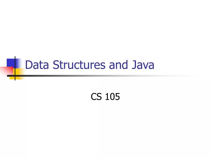 PPT - Data Structures and Java PowerPoint Presentation, free download ...