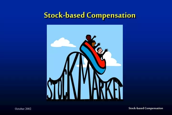 PPT - Stock-based Compensation PowerPoint Presentation, free download ...