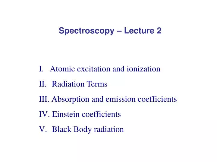 PPT - Spectroscopy – Lecture 2 PowerPoint Presentation, free download ...