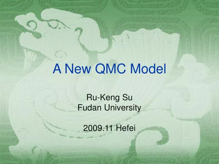 PPT - A New QMC Model PowerPoint Presentation, free download - ID:5190059