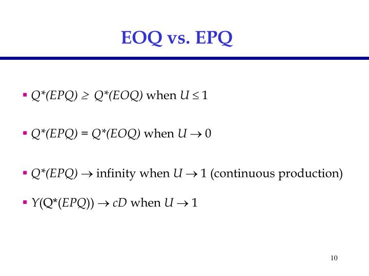 PPT - The Economic Production Quantity (EPQ) Model PowerPoint ...
