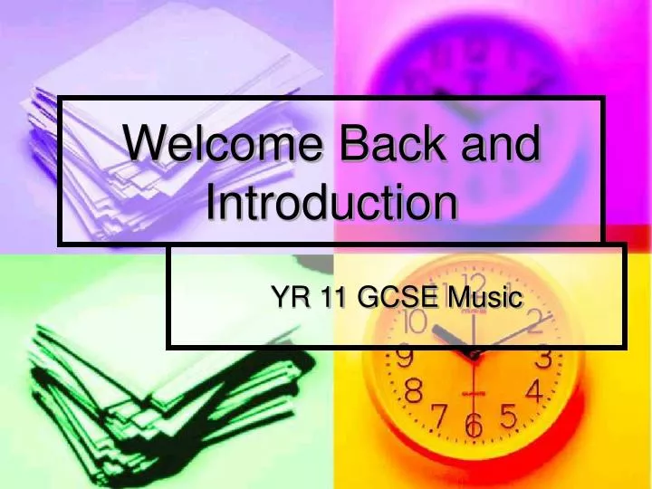 PPT - Welcome Back and Introduction PowerPoint Presentation, free ...