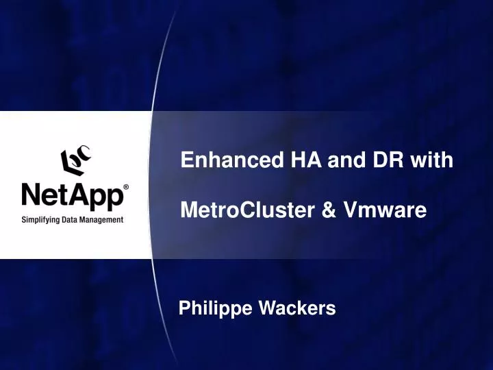 PPT - Enhanced HA and DR with MetroCluster & Vmware PowerPoint ...