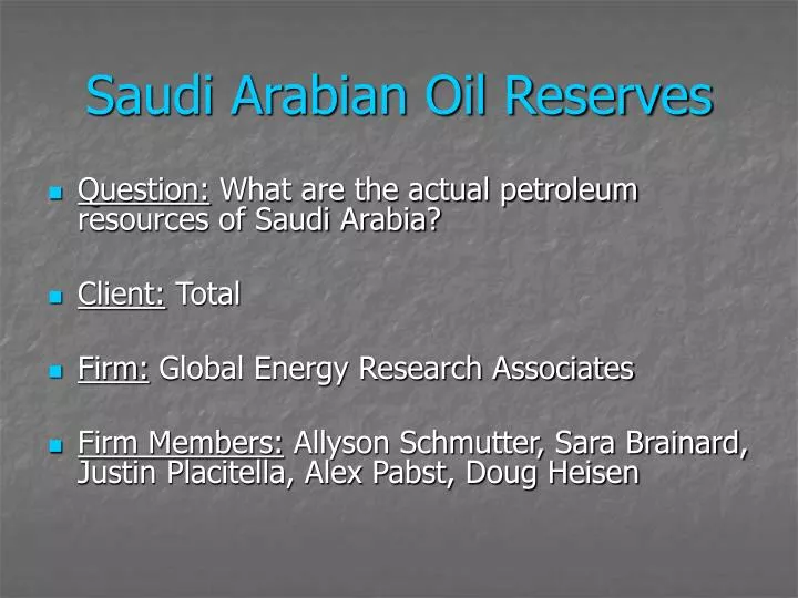 PPT - Saudi Arabian Oil Reserves PowerPoint Presentation, free download ...