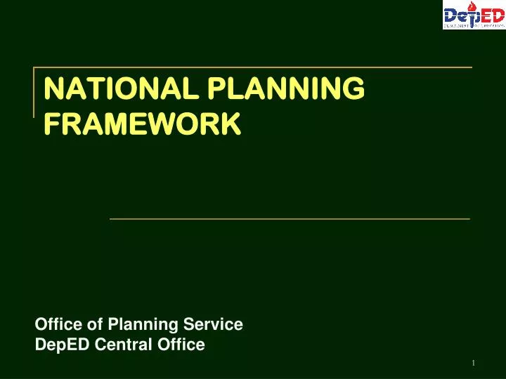 PPT - NATIONAL PLANNING FRAMEWORK PowerPoint Presentation, free ...