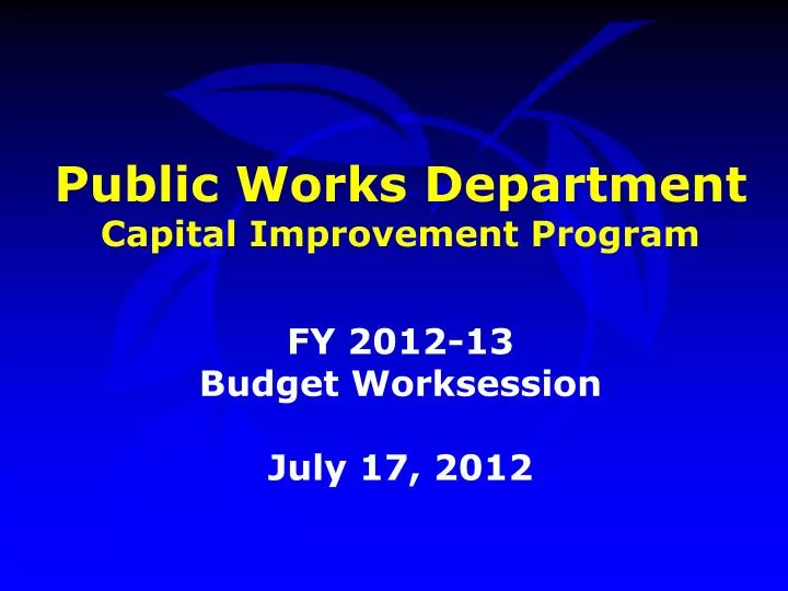 PPT - Public Works Department Capital Improvement Program PowerPoint ...