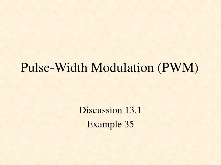 PPT - Pulse-Width Modulation (PWM) PowerPoint Presentation, free ...