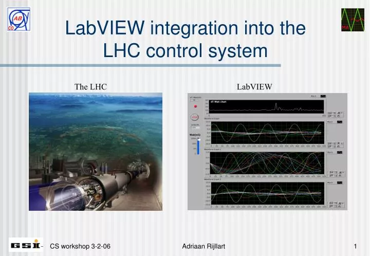 PPT - LabVIEW integration into the LHC control system PowerPoint ...