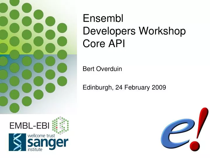 PPT - Ensembl Developers Workshop Core API PowerPoint Presentation, free download - ID:5193370
