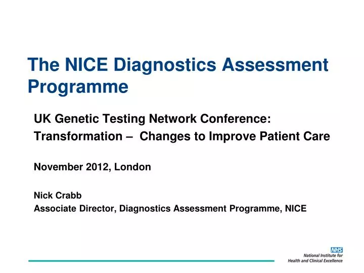 PPT - The NICE Diagnostics Assessment Programme PowerPoint Presentation ...