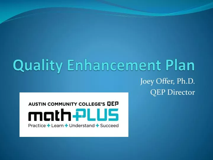 PPT - Quality Enhancement Plan PowerPoint Presentation, free download ...