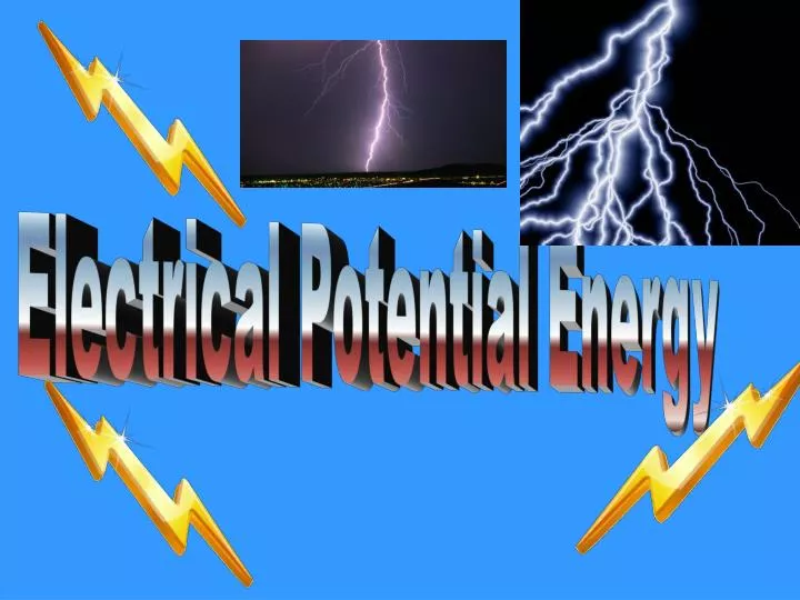 PPT - Electrical Potential Energy PowerPoint Presentation, free ...