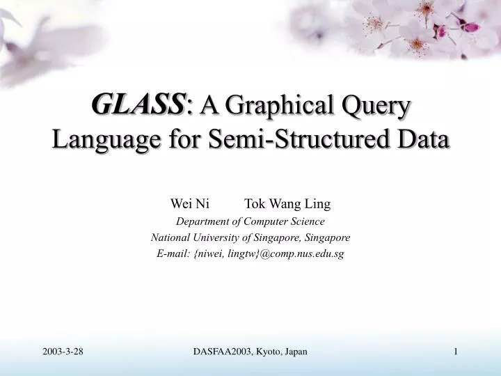 PPT - GLASS : A Graphical Query Language for Semi-Structured Data PowerPoint Presentation - ID ...