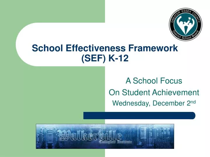 PPT - School Effectiveness Framework (SEF) K-12 PowerPoint Presentation ...
