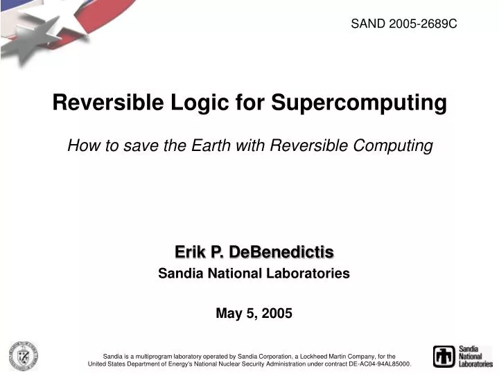 PPT - Reversible Logic for Supercomputing How to save the Earth with ...