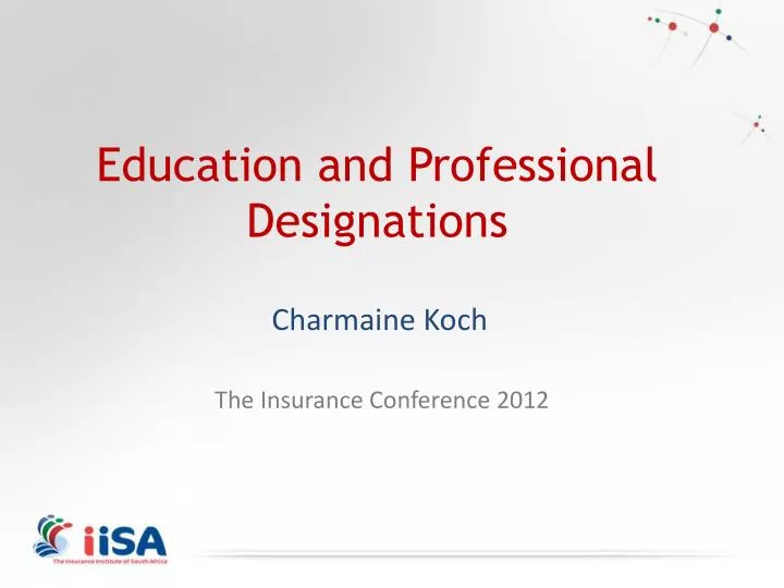 PPT - Education and Professional Designations PowerPoint Presentation ...
