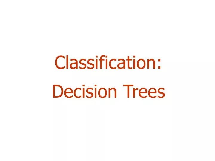 PPT - Classification: Decision Trees PowerPoint Presentation, free ...
