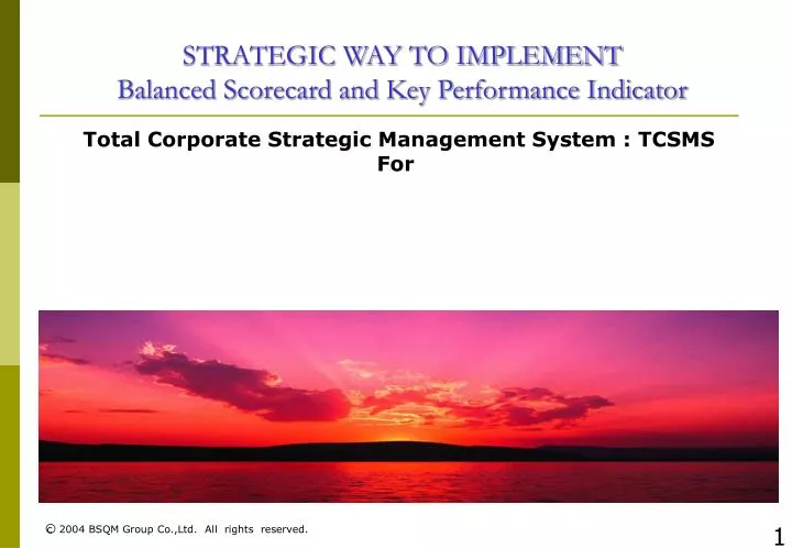 PPT - STRATEGIC WAY TO IMPLEMENT Balanced Scorecard and Key Performance ...