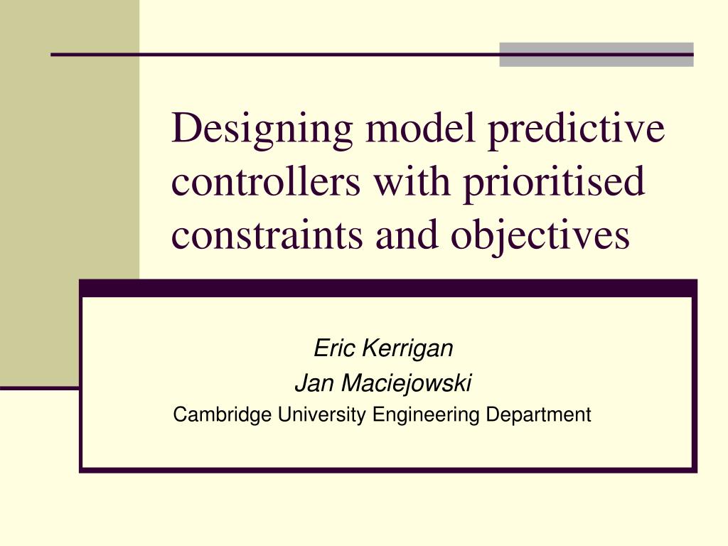 PPT - Designing model predictive controllers with prioritised ...
