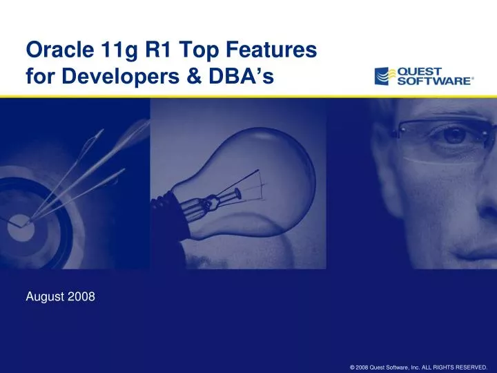 PPT - Oracle 11g R1 Top Features for Developers & DBA’s PowerPoint Presentation - ID:5196932