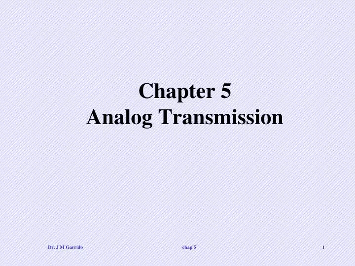 PPT - Chapter 5 Analog Transmission PowerPoint Presentation, free download - ID:5199457