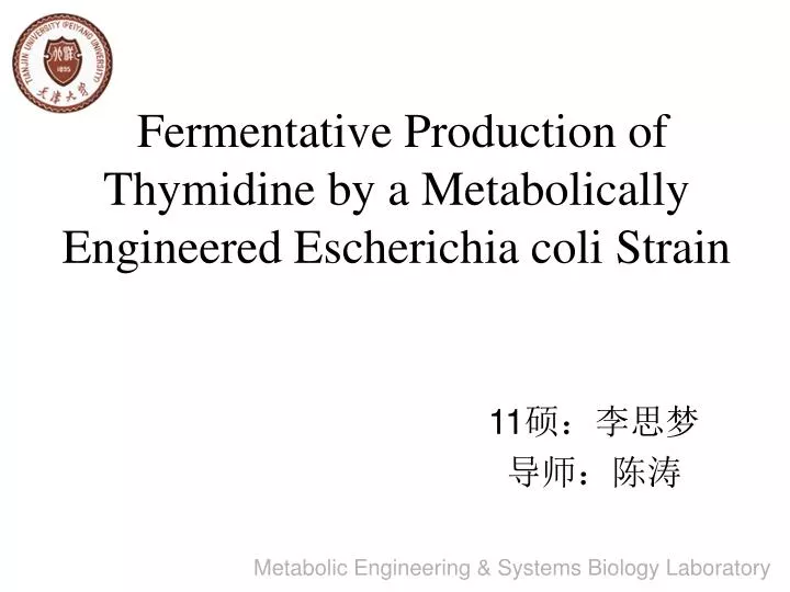 Ppt Fermentative Production Of Thymidine By A Metabolically Engineered Escherichia Coli Strain