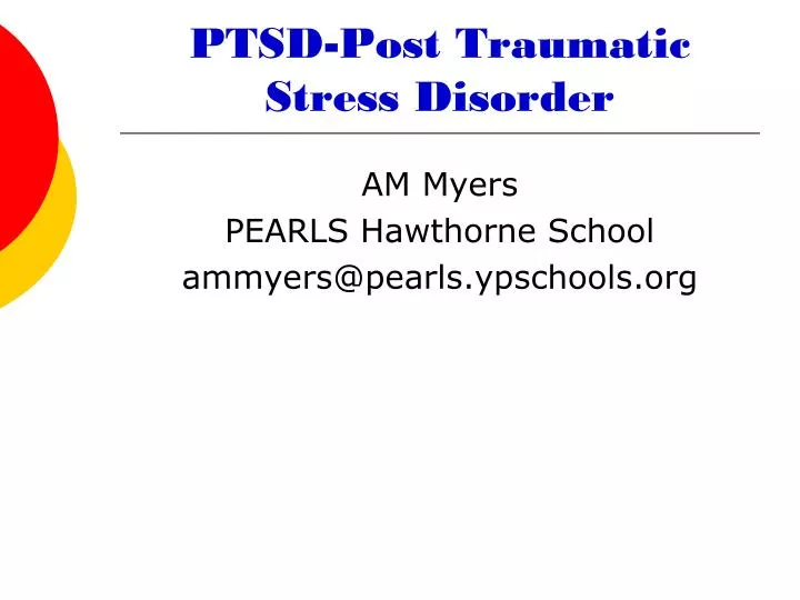 PPT - PTSD-Post Traumatic Stress Disorder PowerPoint Presentation, free ...