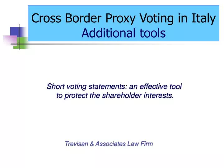 PPT - Cross Border Proxy Voting in Italy Additional tools PowerPoint ...