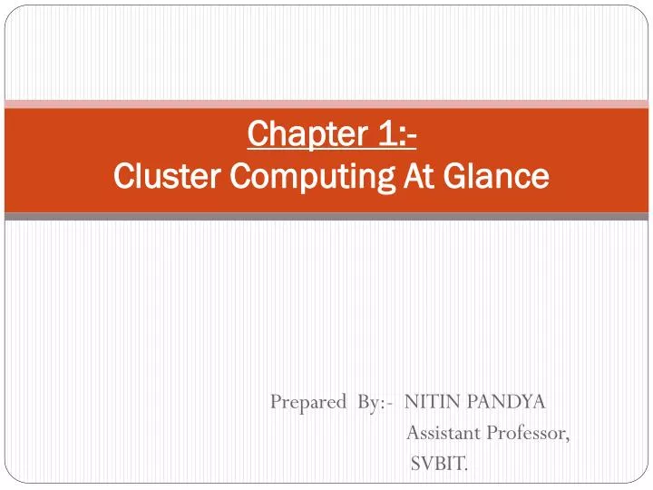 PPT - Chapter 1:- Cluster Computing At Glance PowerPoint Presentation, free download - ID:5202404