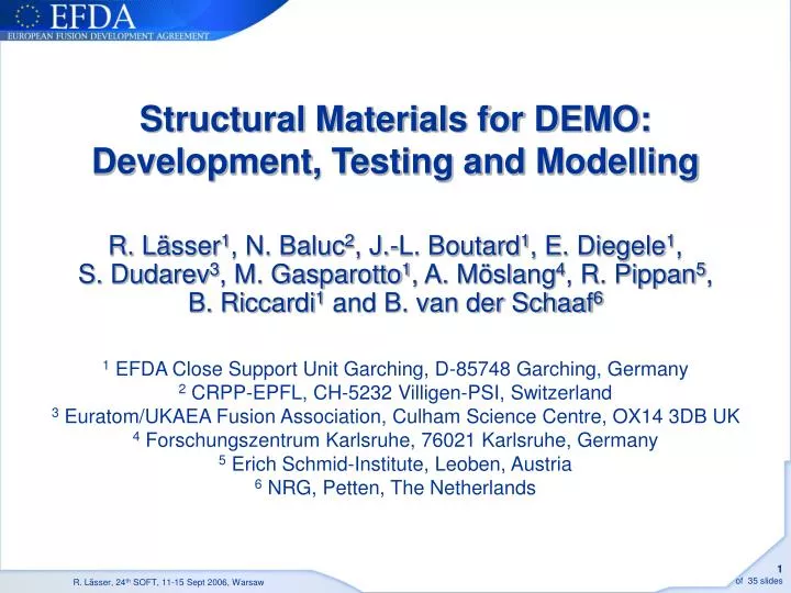 PPT - Structural Materials for DEMO: Development, Testing and Modelling ...