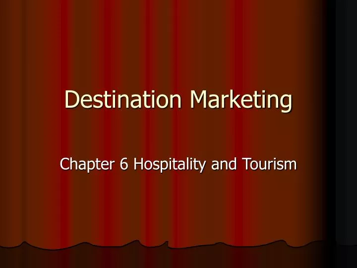 PPT - Destination Marketing PowerPoint Presentation, free download - ID ...
