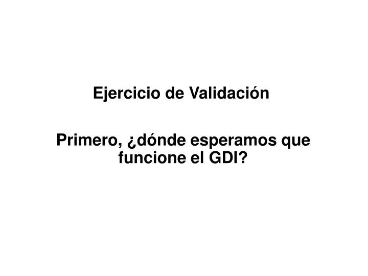 PPT - Ejercicio de Validación PowerPoint Presentation, free download ...