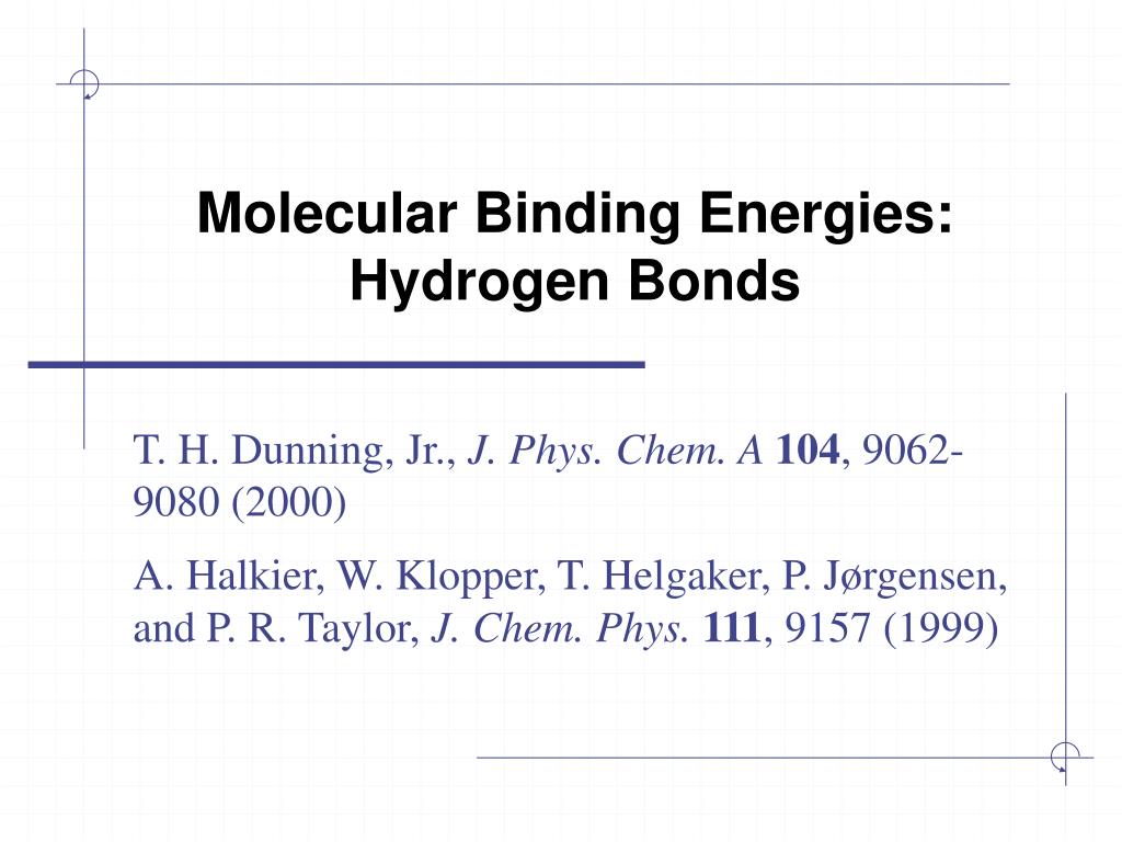 PPT - Calculating Molecular Binding Energies from Chemical Bonds to van ...