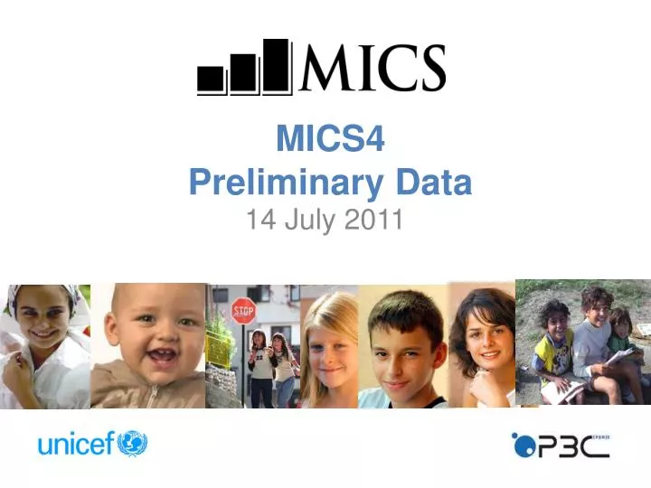PPT - MICS4 Preliminary Data PowerPoint Presentation, free download - ID:5211035