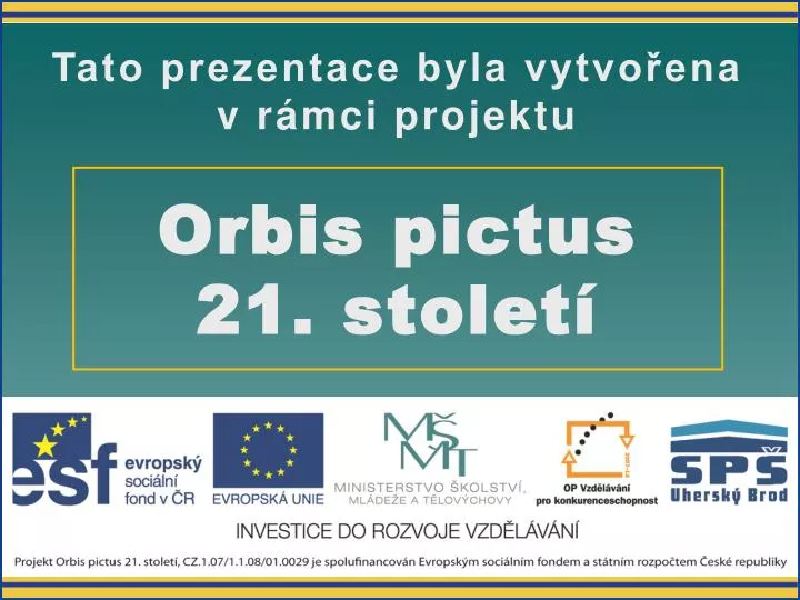 PPT - Orbis pictus 21. století PowerPoint Presentation, free download - ID:5214900